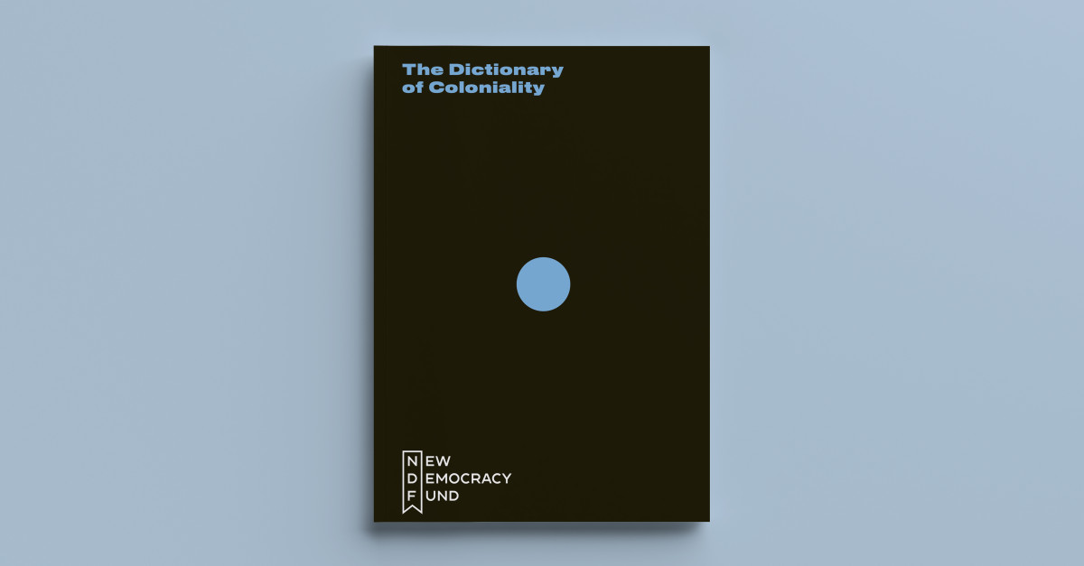 The Dictionary of Coloniality
